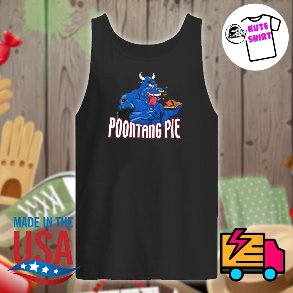 Poontang Pie shirt, hoodie, tank top, sweater and long sleeve t-shirt